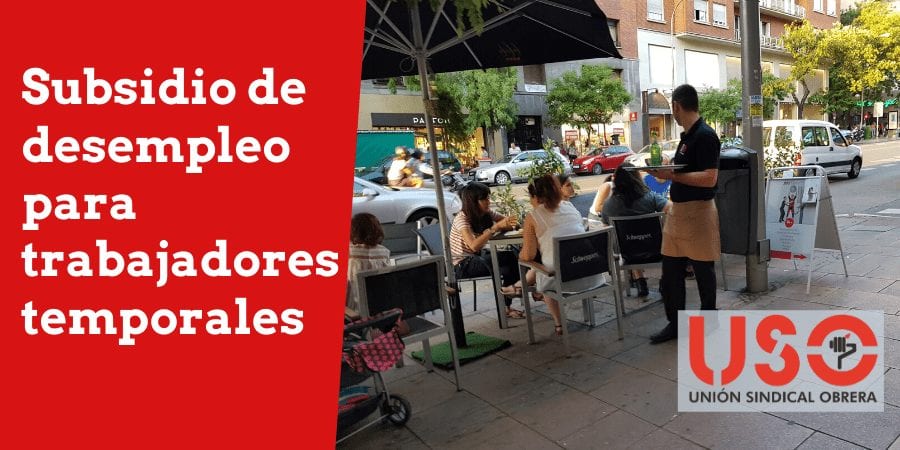 ¿Cómo solicitar el subsidio de desempleo para trabajadores temporales ...