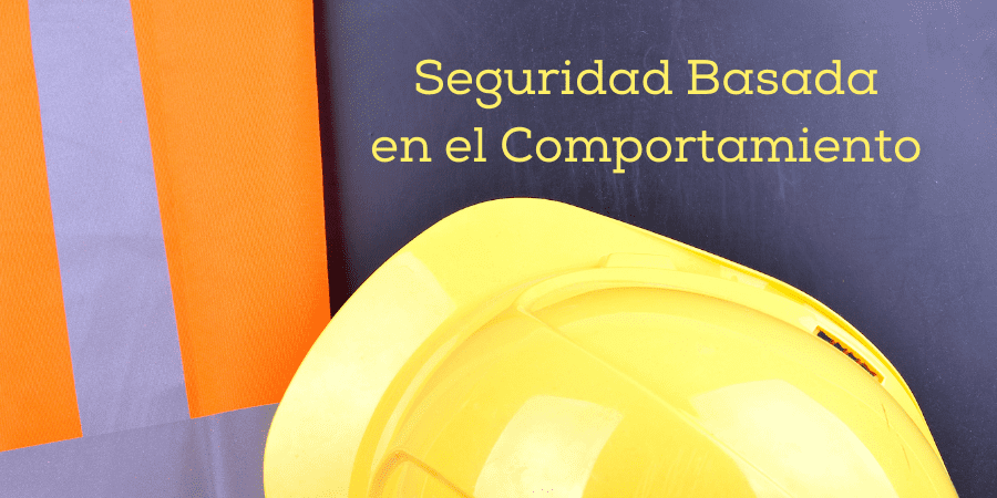 ¿Qué es la Seguridad Basada en el Comportamiento? | Sindicato USO