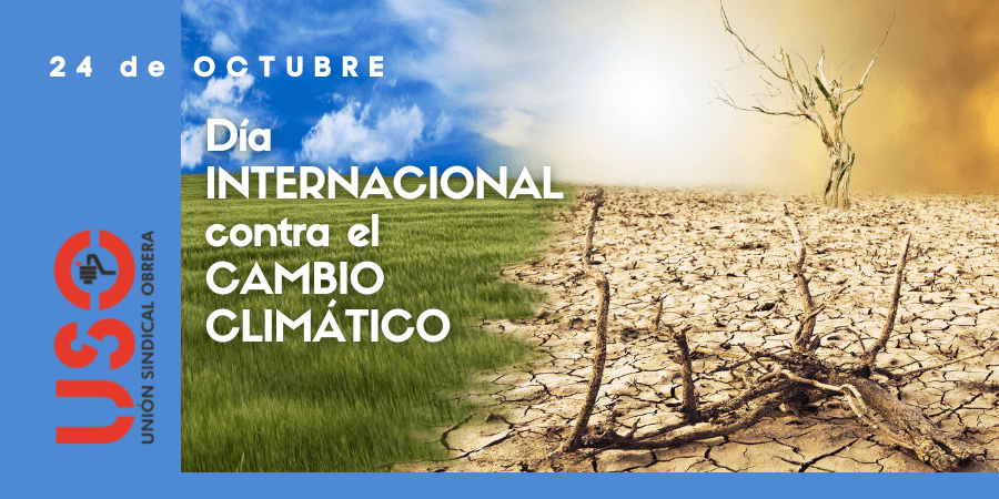 Día Internacional contra el Cambio Climático: propuestas sindicales ...
